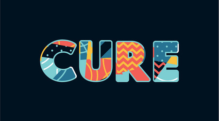 Cure concept word art Royalty Free Vector Image