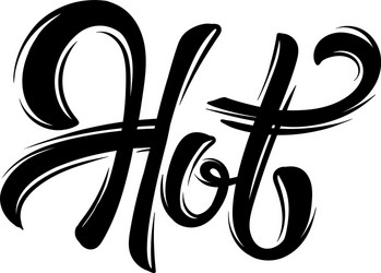 Hot handwritten lettering template for card Vector Image