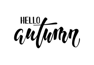 Hello autumn hand drawn calligraphy and brush pen Vector Image