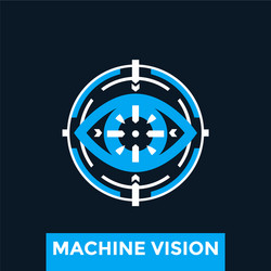 Machine vision icon Royalty Free Vector Image - VectorStock