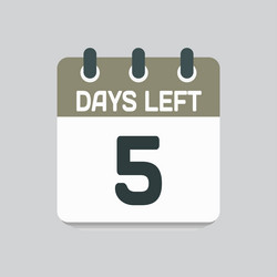 Countdown daily page calendar icon - 5 days left Vector Image