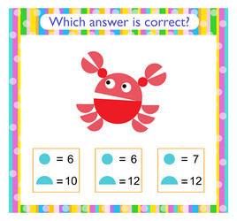 Math activity for kids find the correct answer Vector Image