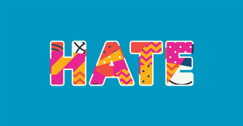 Hate concept retro colorful word art Royalty Free Vector