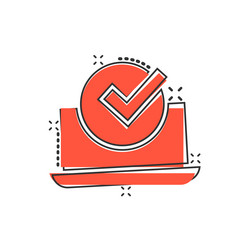 Laptop check mark icon in comic style computer Vector Image