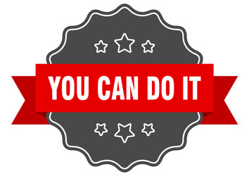 You can do it sign red-black Royalty Free Vector Image