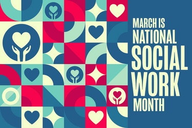March is national social work month seamless Vector Image