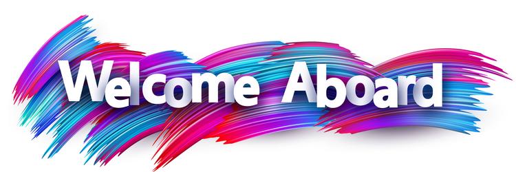 Welcome aboard paper word sign with colorful Vector Image