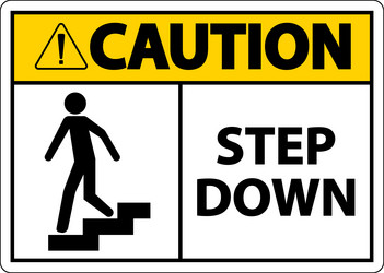 Caution step down floor sign on white background Vector Image