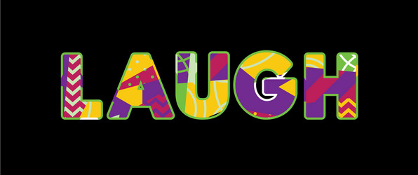 Laugh concept word art Royalty Free Vector Image