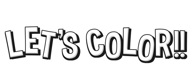 Lets color text symbol on white background Vector Image