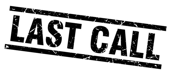 Square grunge black last call stamp Royalty Free Vector