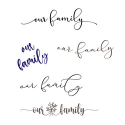 Our Family Text Vector Images (over 100)
