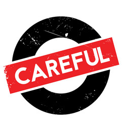 Careful rubber stamp Royalty Free Vector Image