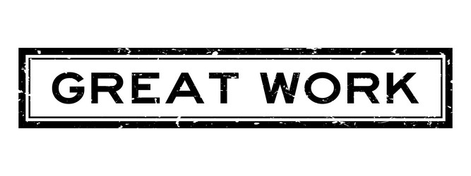 Grunge black great work word square rubber seal Vector Image