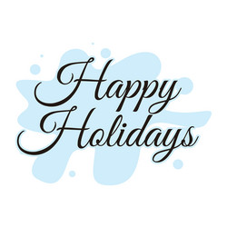 Happy Holidays Writing Vector Images (over 8,100)