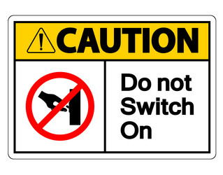 Do not switch on symbol sign Royalty Free Vector Image