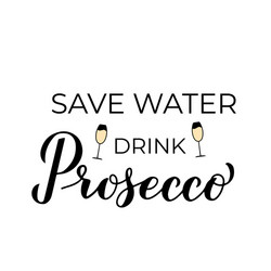 Prosecco calligraphy hand lettering Royalty Free Vector