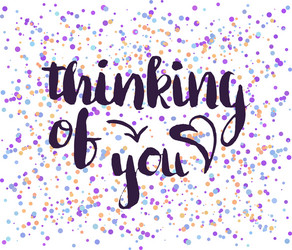 Beautiful confetti poster with quotes lettering Vector Image