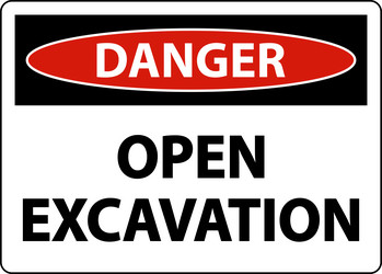 Caution open excavation sign on white background Vector Image