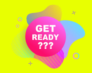 Get ready symbol special offer sign Royalty Free Vector