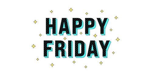 Happy friday banner greeting text friday Vector Image