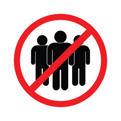 No crowd social distancing sign Royalty Free Vector Image