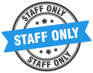 Staff only stamp label on transparent Royalty Free Vector