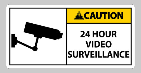 Caution sign cctv 24 hour video surveillance Vector Image