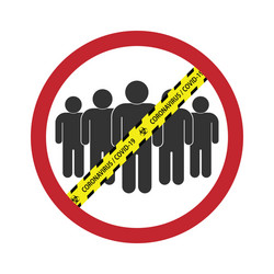 No crowd social distancing sign Royalty Free Vector Image