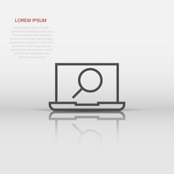 Computer search icon in flat style laptop Vector Image
