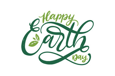 Happy earth day hand lettering poster Royalty Free Vector