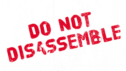 Do not disassemble rubber stamp Royalty Free Vector Image