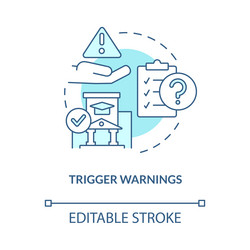 Trigger warnings concept icon Royalty Free Vector Image