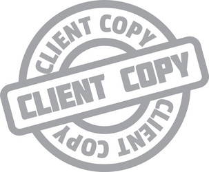 Client copy rubber stamp Royalty Free Vector Image