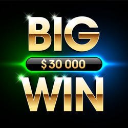 Big win banner background for lottery or casino Vector Image