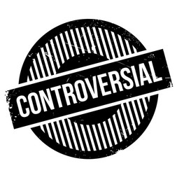 Controversial rubber stamp Royalty Free Vector Image