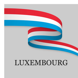Waving ribbon or banner with flag luxembourg Vector Image
