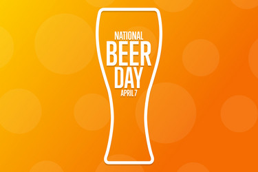 National beer day april 7 holiday concept Vector Image
