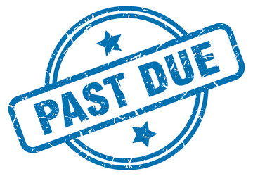 Past due stamp label round grunge sign Royalty Free Vector