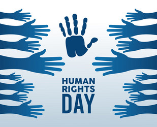 Human rights day poster with hands up Royalty Free Vector
