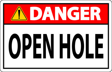 Safety first sign open holes Royalty Free Vector Image