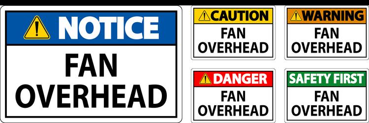 Caution sign fan overhead Royalty Free Vector Image