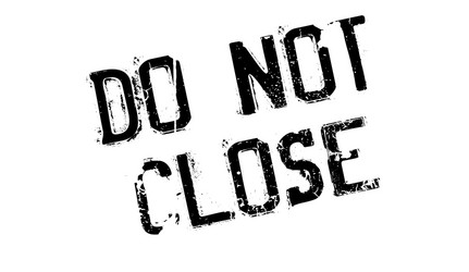 Do not close rubber stamp Royalty Free Vector Image