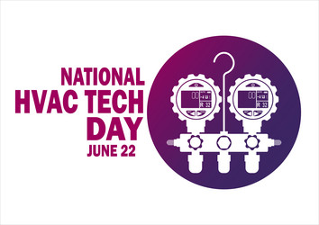 National hvac tech day Royalty Free Vector Image