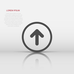Arrow up icon in flat style forward sign Vector Image