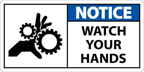 Danger sign watch your hands and fingers Vector Image