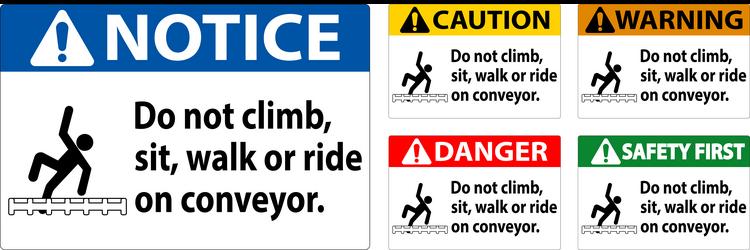 Warning label do not climb sit walk or ride Vector Image
