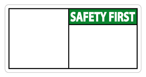 Symbol safety first sign label on white background