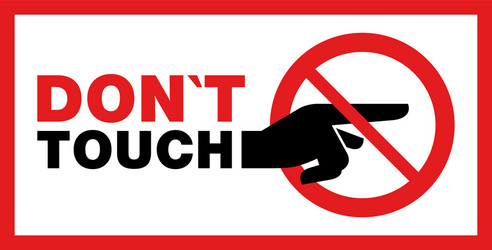 Do not touch icon isolated on white Royalty Free Vector