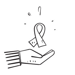 Hand drawn doodle holding awareness ribbon Vector Image